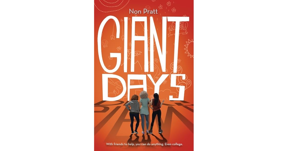 Giant Days by Non Pratt