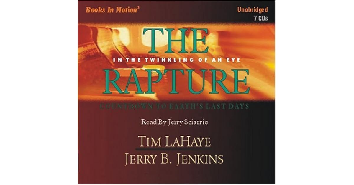 The Rapture by Tim LaHaye & Jerry B. Jenkins (Left Behind Series, Book ...
