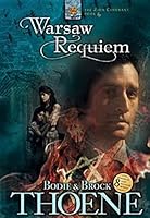 Warsaw Requiem (Zion Covenant, #6) by Bodie Thoene