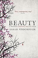 Beauty (Tales from the Kingdoms, #3) by Sarah Pinborough