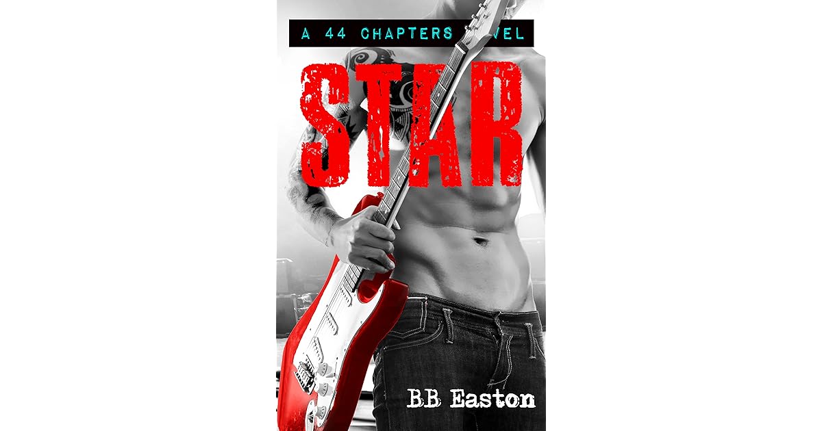 Star (44 Chapters, #3) by B.B. Easton