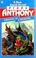 Dragon on a Pedestal (Xanth, #7) by Piers Anthony