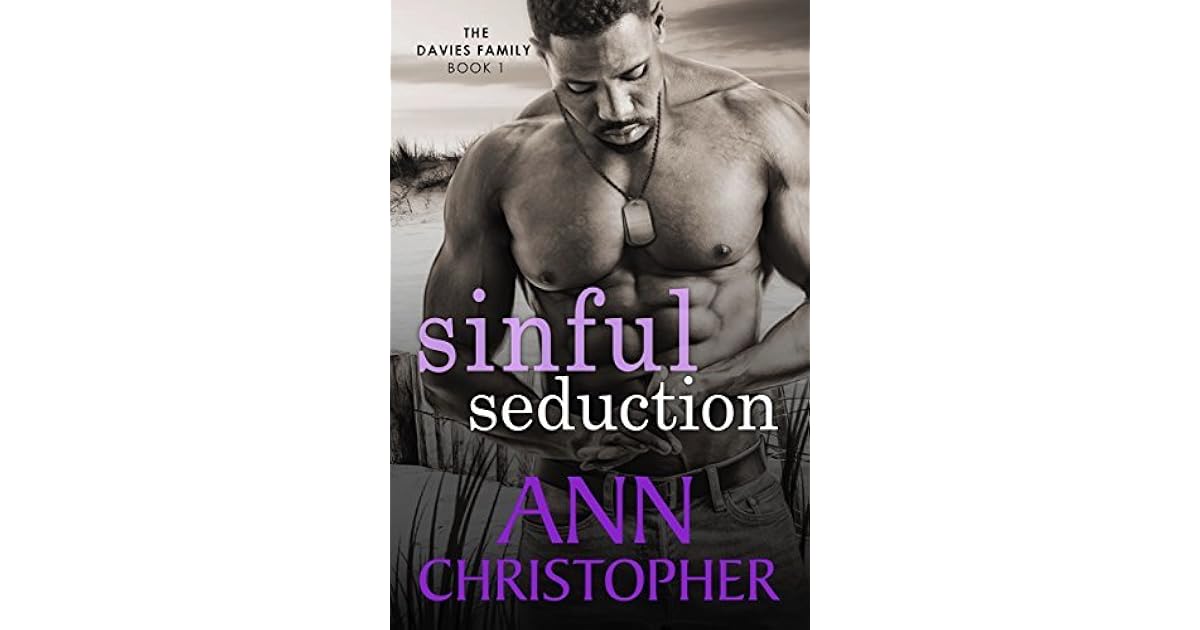 Sinful Seduction (The Davies Family, #1) by Ann Christopher