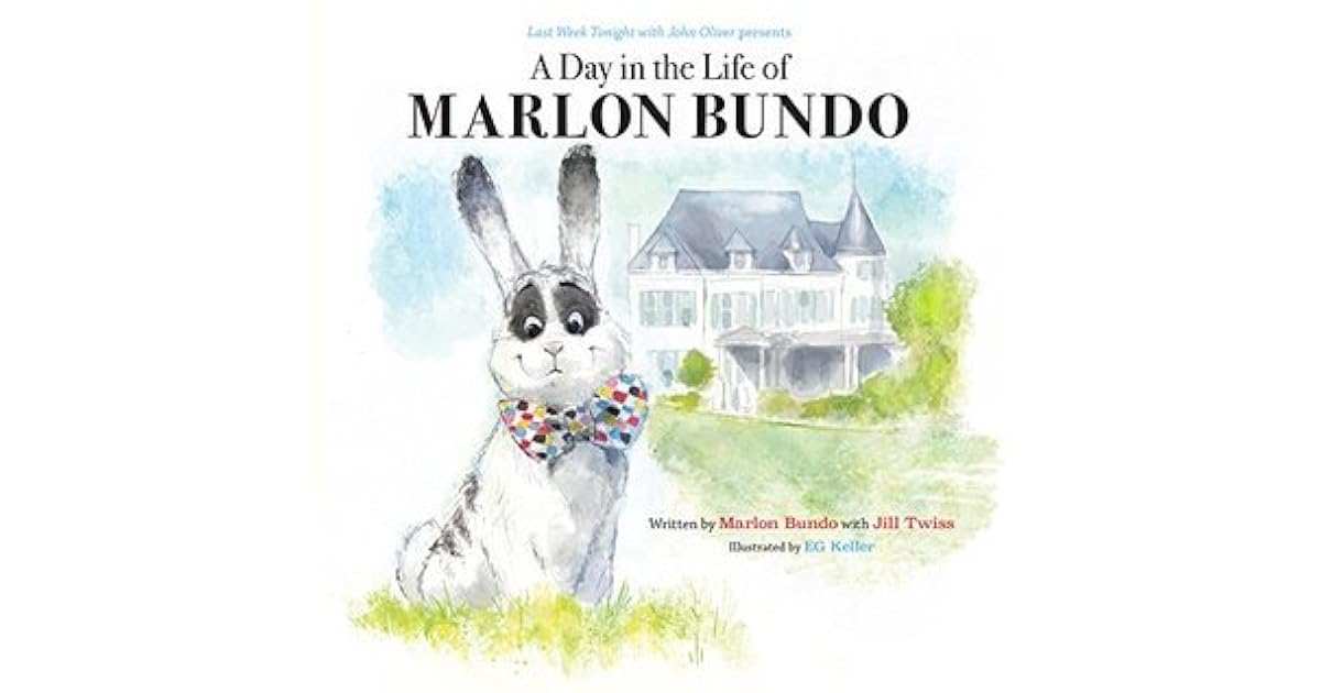 A Day in the Life of Marlon Bundo by Jill Twiss