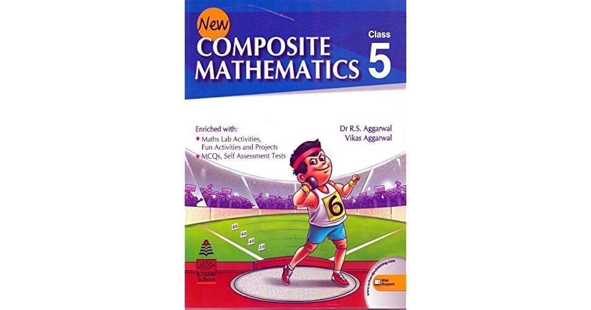 New Composite Mathematics Class 5 by R.S. Aggarwal