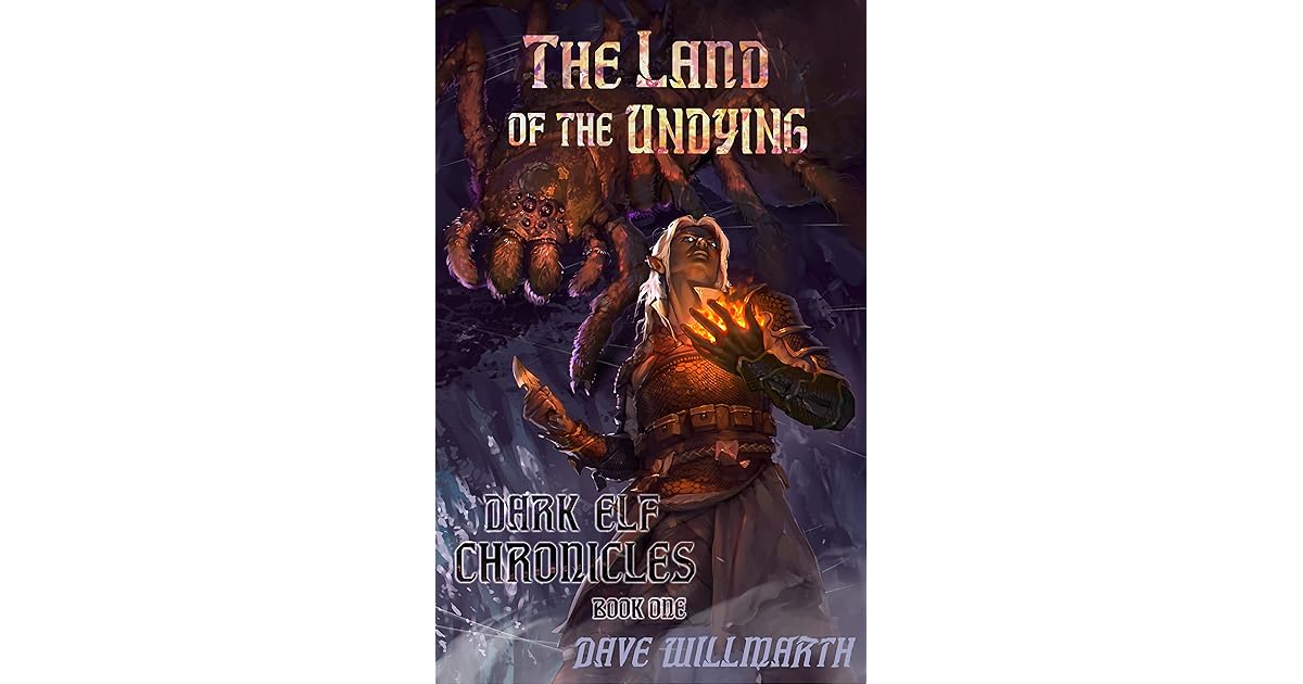 The Land of the Undying by Dave Willmarth