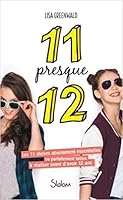 11 Before 12 (Friendship List, #1) by Lisa Greenwald