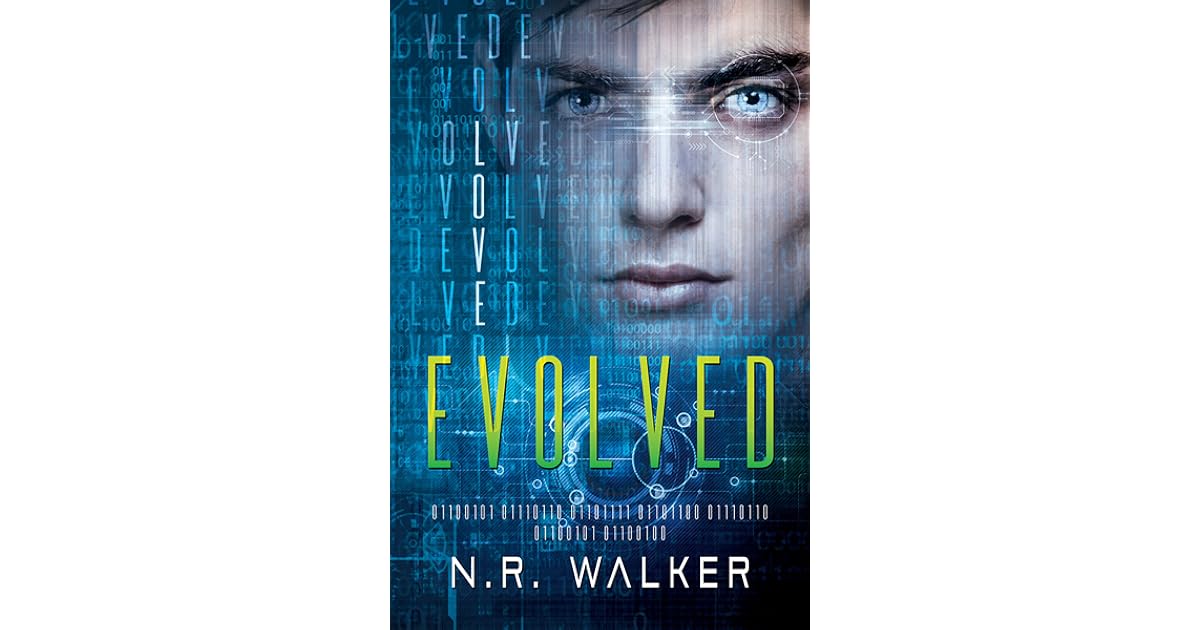 Evolved by N.R. Walker
