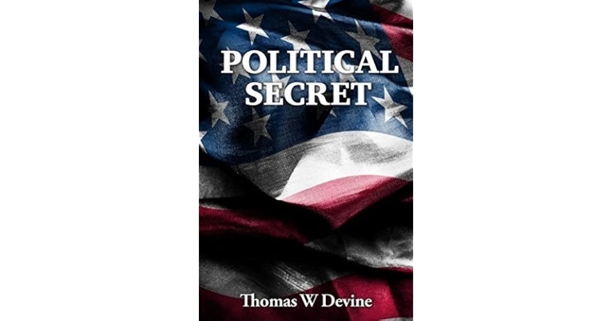Political Secret by Thomas W. Devine