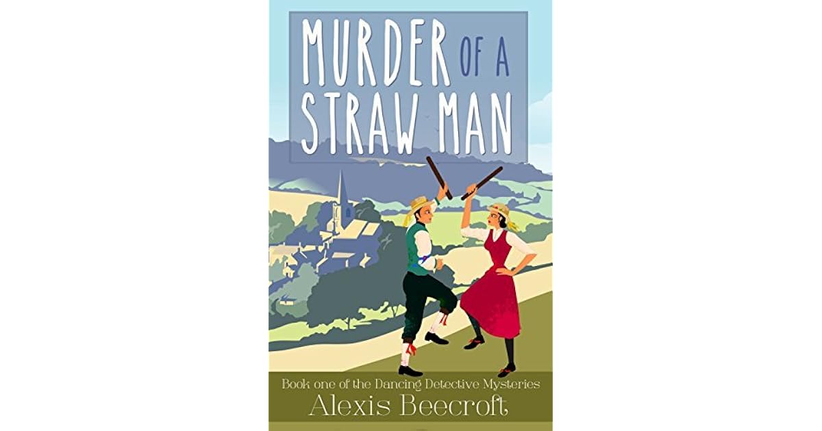 Murder of a Straw Man by Robyn Beecroft