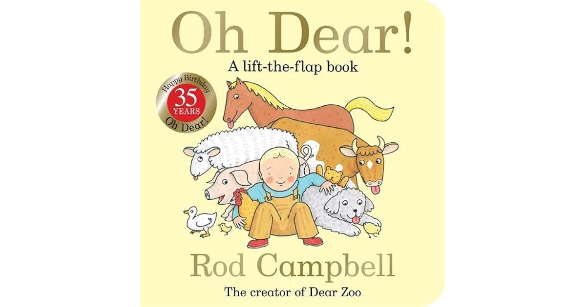 Oh Dear! by Rod Campbell