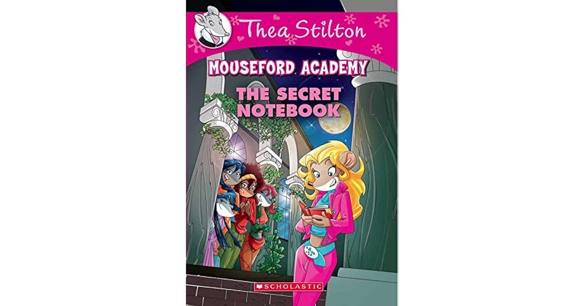 The Secret Notebook by Thea Stilton