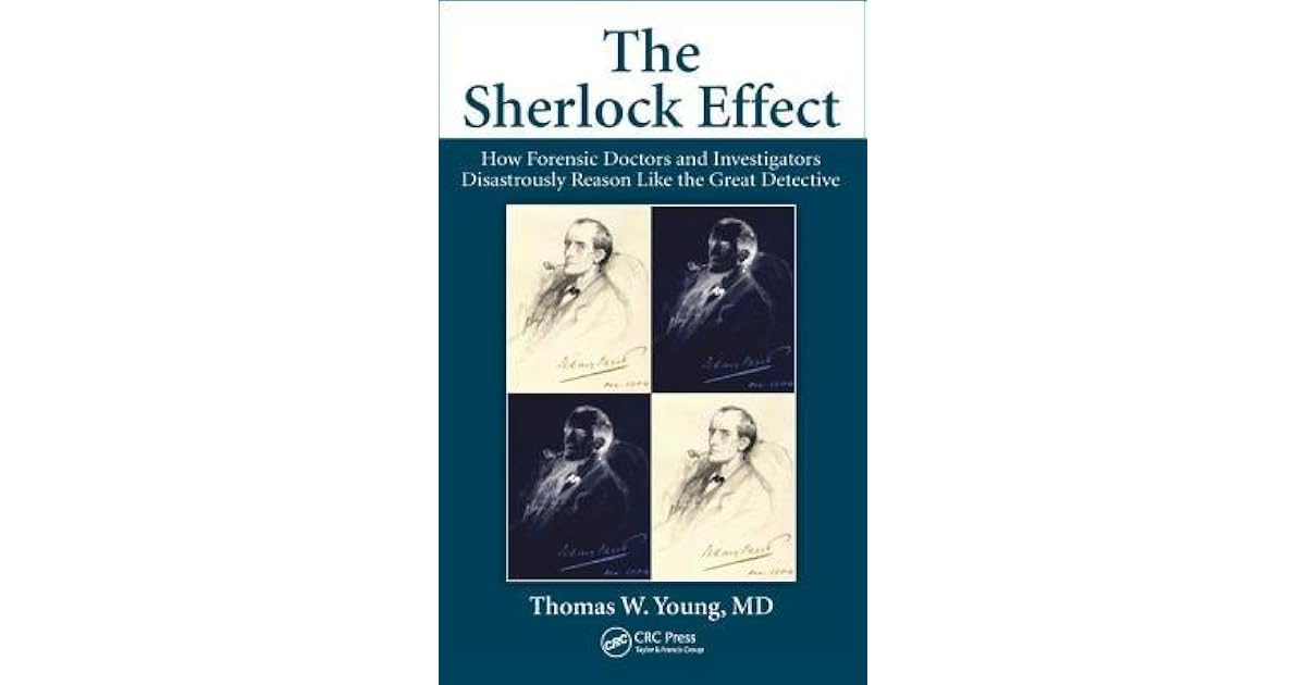 The Sherlock Effect: How Forensic Doctors and Investigators ...