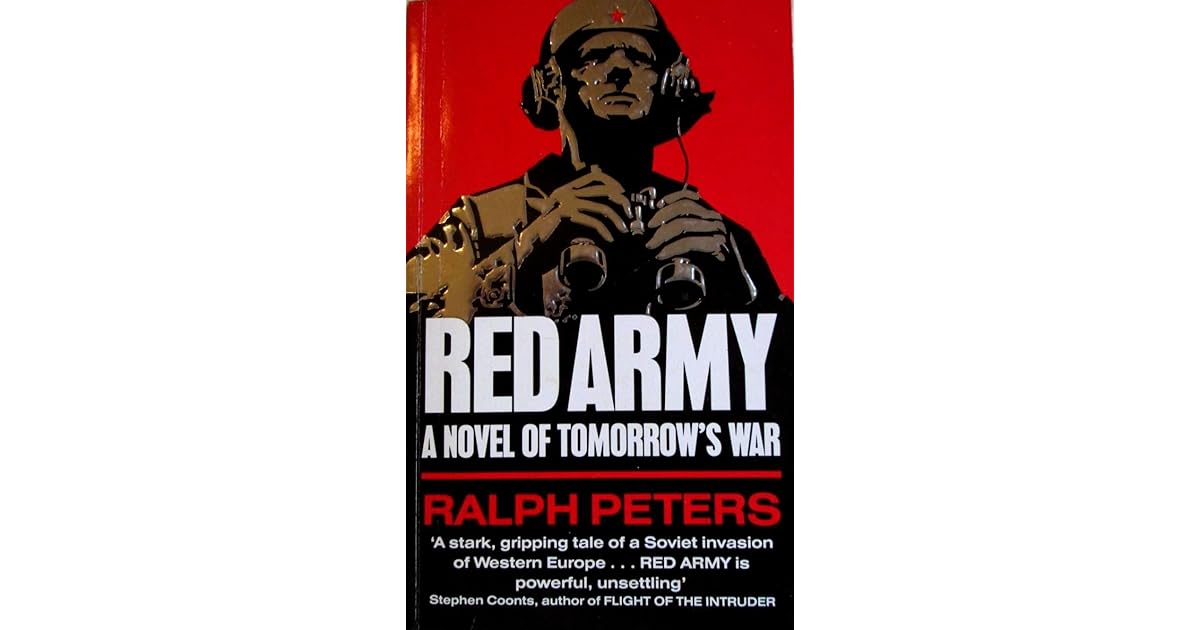 Red Army: A Novel Of Tomorrow's War by Ralph Peters