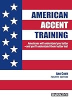 American Accent Training: A Guide to Speaking and Pronouncing American ...
