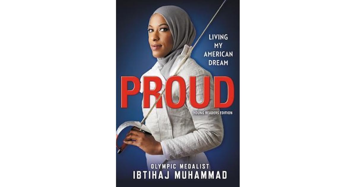 Proud: Living My American Dream by Ibtihaj Muhammad