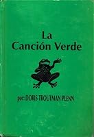 La Cancion Verde by Doris Troutman Plenn