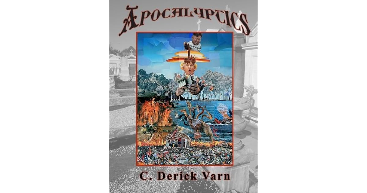 Apocalyptics by C. Derick Varn