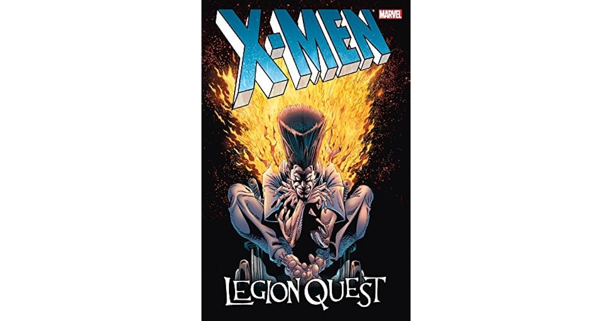 X-Men: Legion Quest by Scott Lobdell