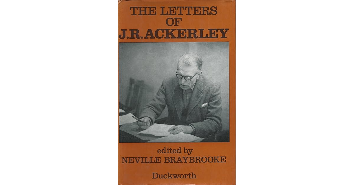 The Letters Of J. R. Ackerley by J.R. Ackerley