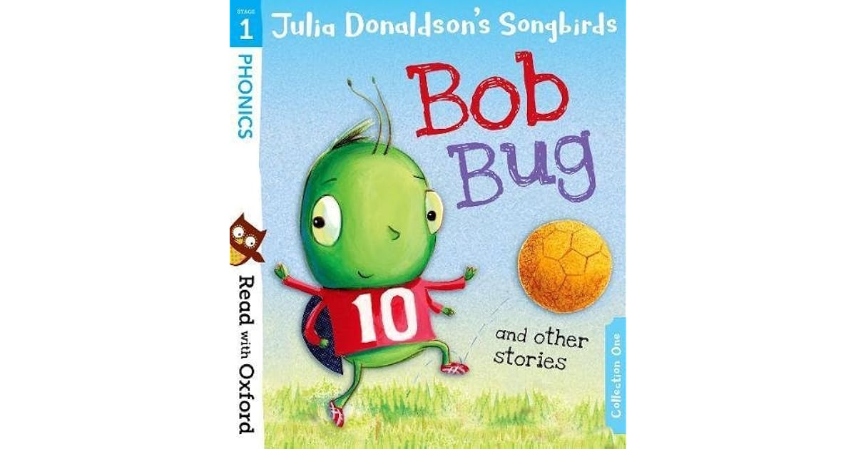 Bob Bug and Other Stories: Read with Oxford: Stage 1 by Julia Donaldson