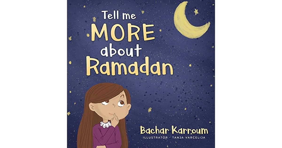 Tell me more about Ramadan: by Bachar Karroum