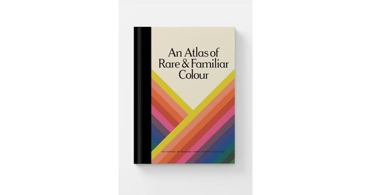 An Atlas of Rare & Familiar Colour: The Harvard Art Museums' Forbes ...