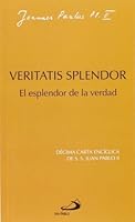 The Splendor of Truth by Pope John Paul II