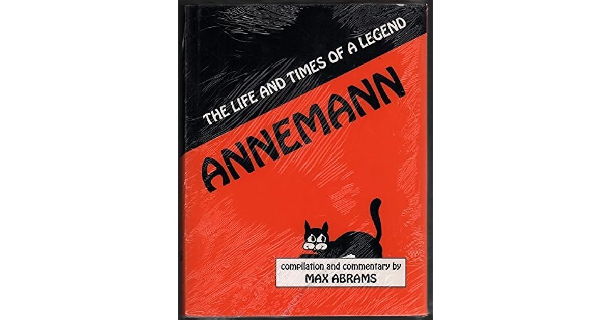 Annemann: The Life and Times of a Legend by Max Abrams