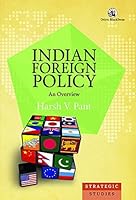 Indian Foreign Policy: An Overview by Harsh V. Pant