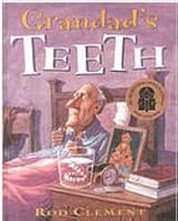 Grandpa's Teeth by Rod Clement