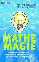 Secrets of Mental Math: The Mathemagician's Guide to Lightning ...
