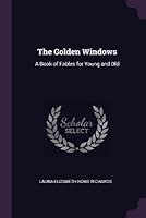 The Golden Windows by Laura Elizabeth Richards