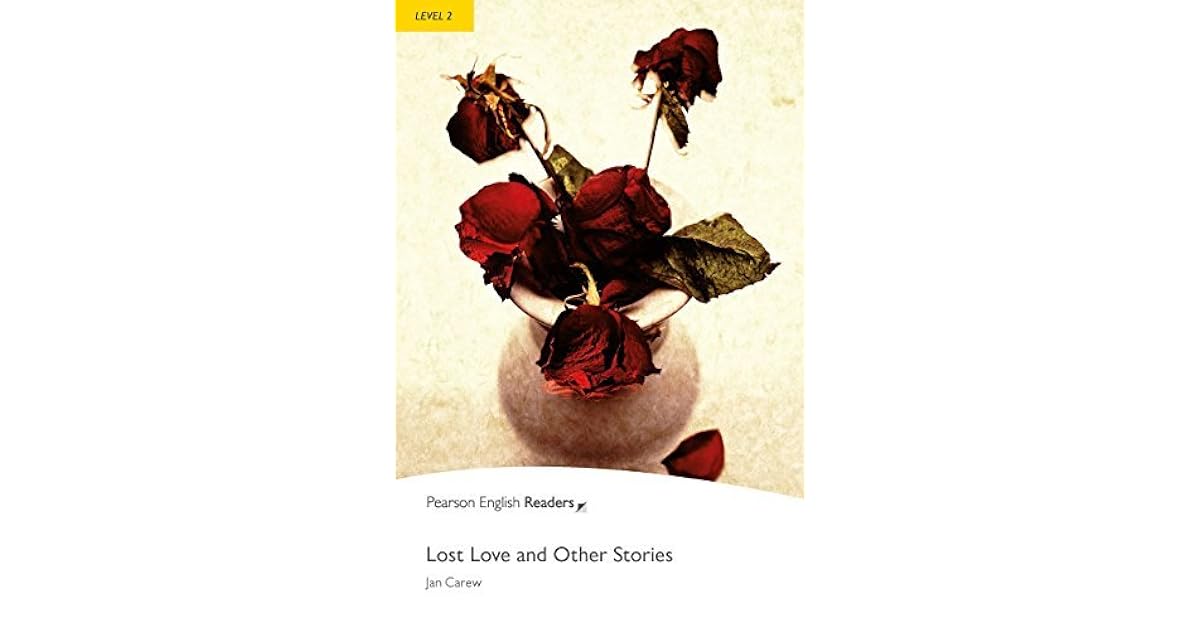Lost Love and Other Stories by Jan Carew