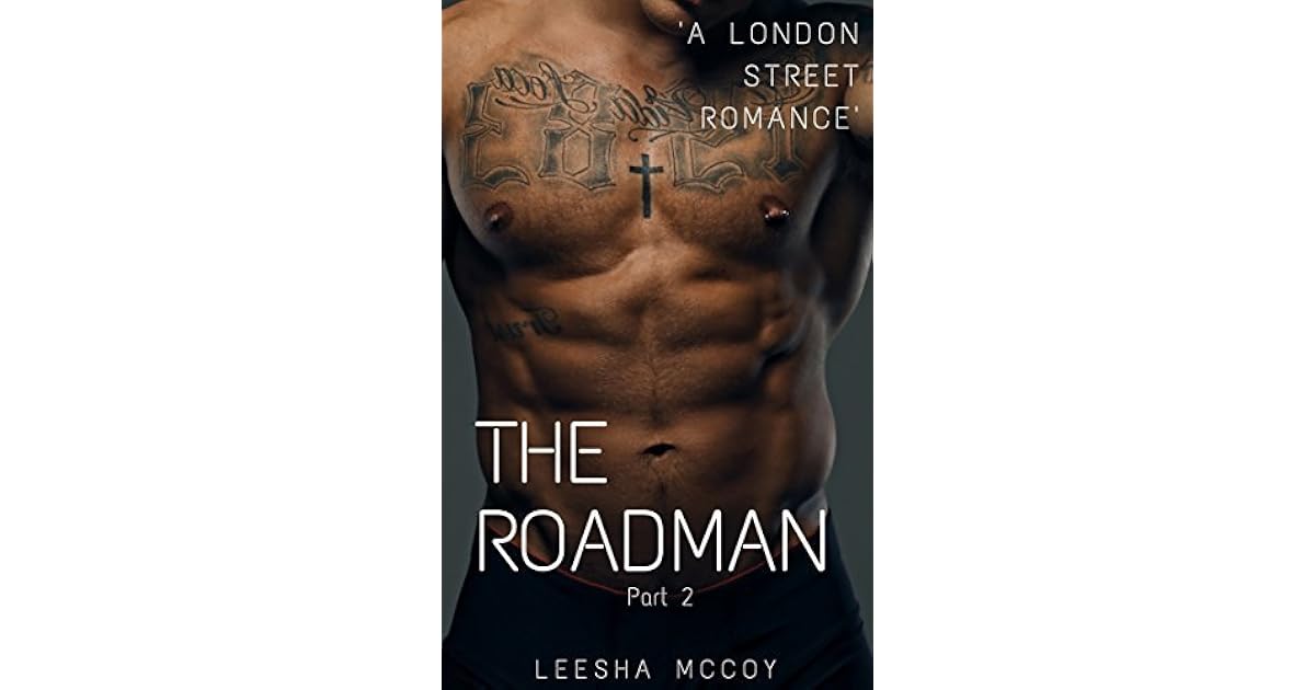 The Roadman 2 by LeeSha McCoy