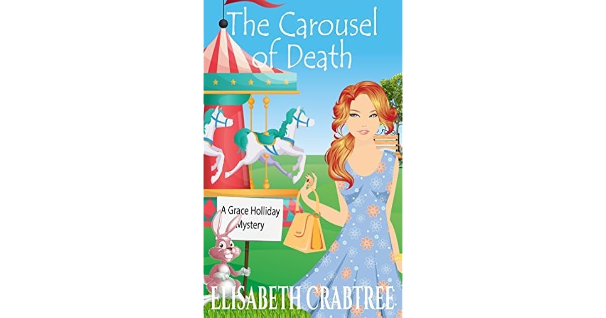 The Carousel of Death by Elisabeth Crabtree