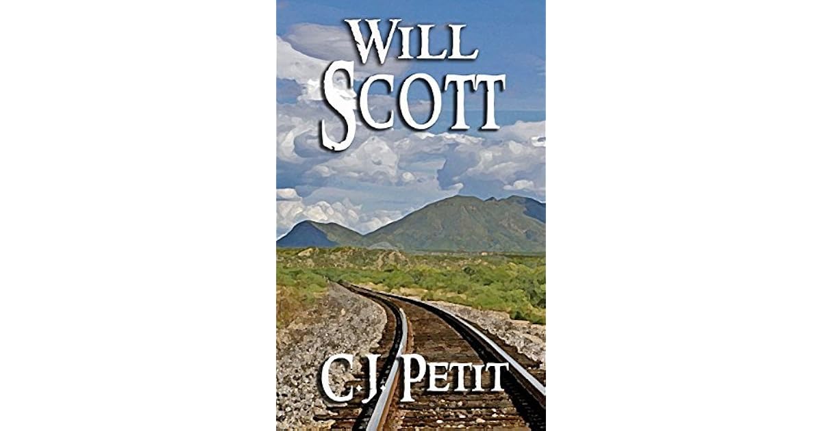 Will Scott by C.J. Petit
