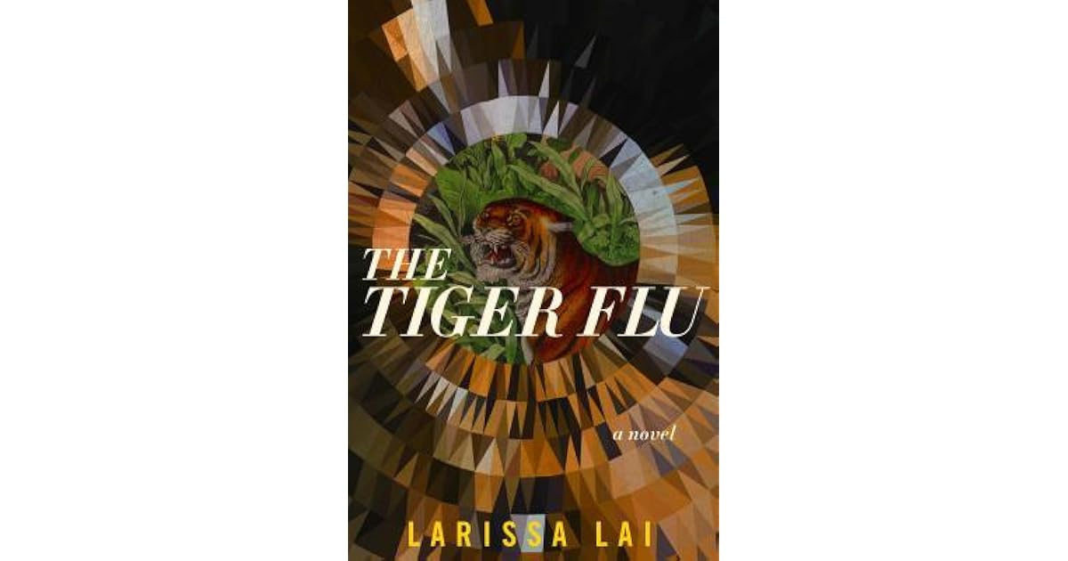 The Tiger Flu by Larissa Lai