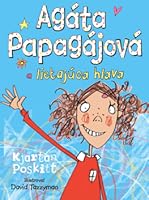 Agatha Parrot and the Floating Head by Kjartan Poskitt