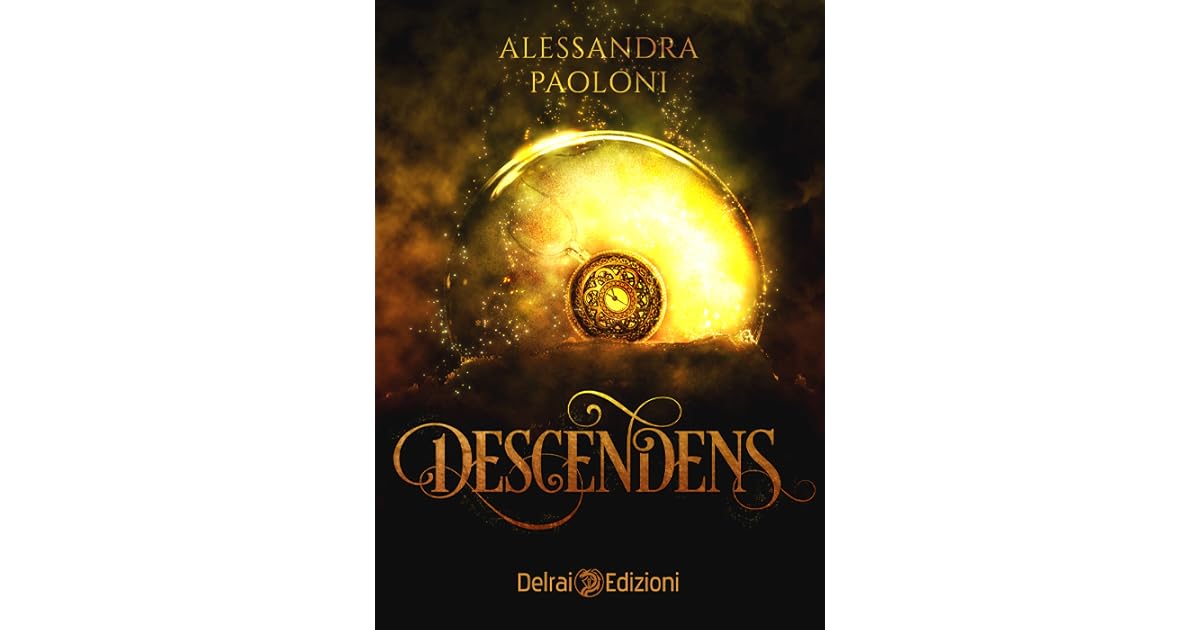 Descendens (Descendens, #1) by Alessandra Paoloni