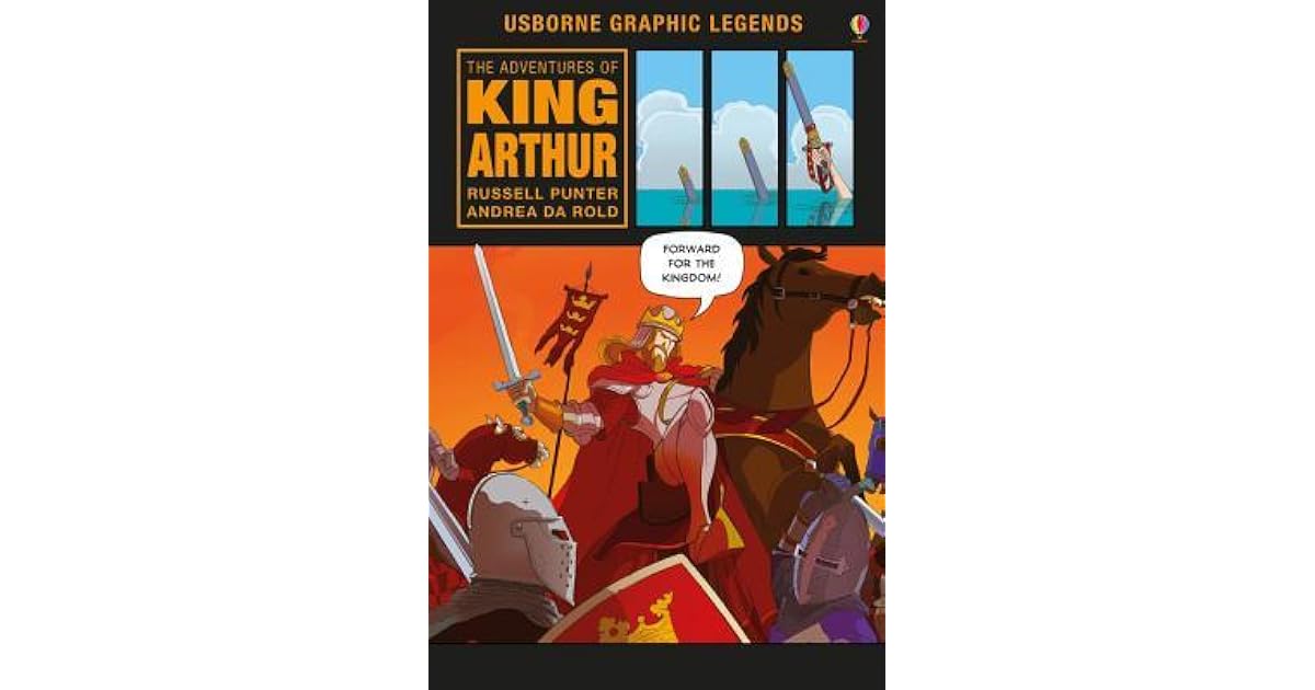 The Adventures of King Arthur by Russell Punter