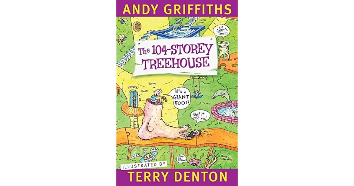 The 104-Storey Treehouse (The Treehouse Series) by Andy Griffiths
