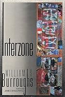 Interzone by William S. Burroughs