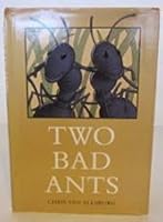 Two Bad Ants by Chris Van Allsburg