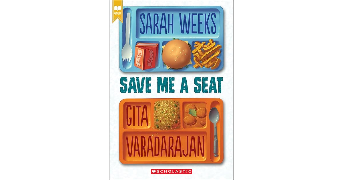 Save Me a Seat by Sarah Weeks