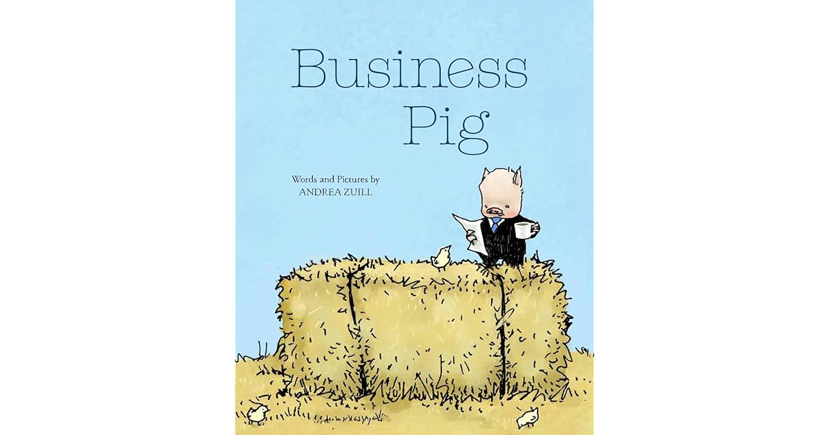 Business Pig by Andrea Zuill