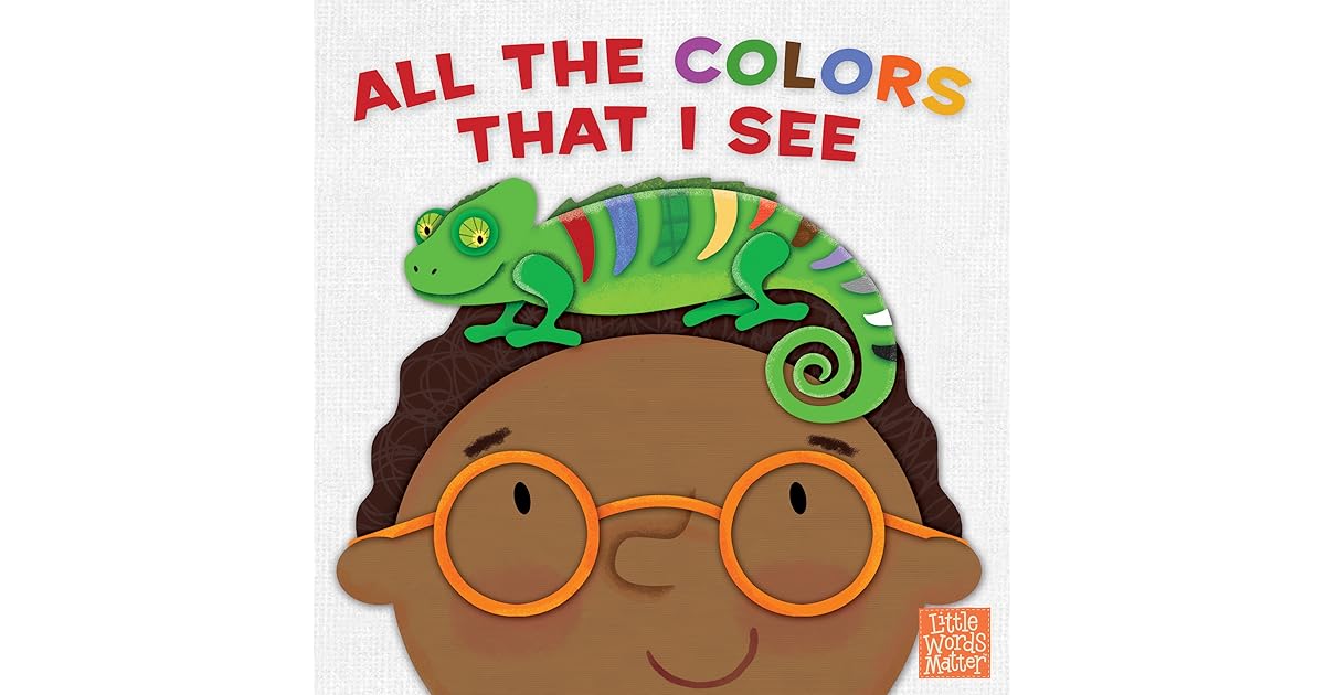All the Colors That I See by B&H Kids