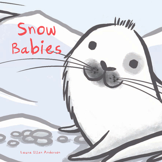 Snow Babies by Laura Ellen Anderson