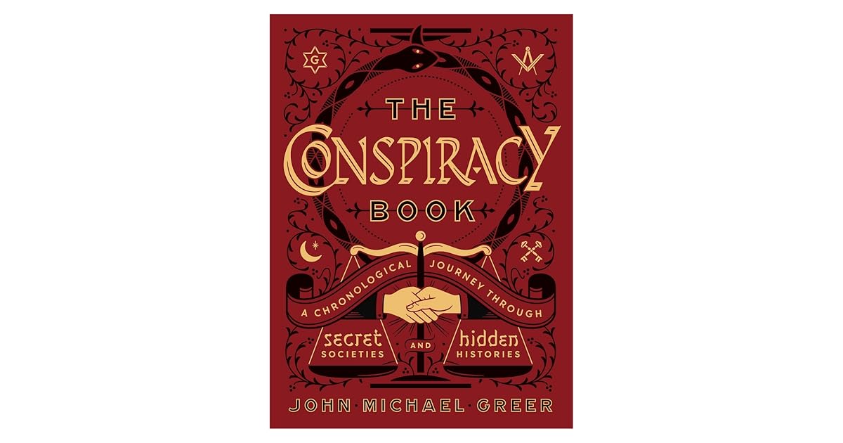 The Conspiracy Book: A Chronological Journey through Secret Societies ...