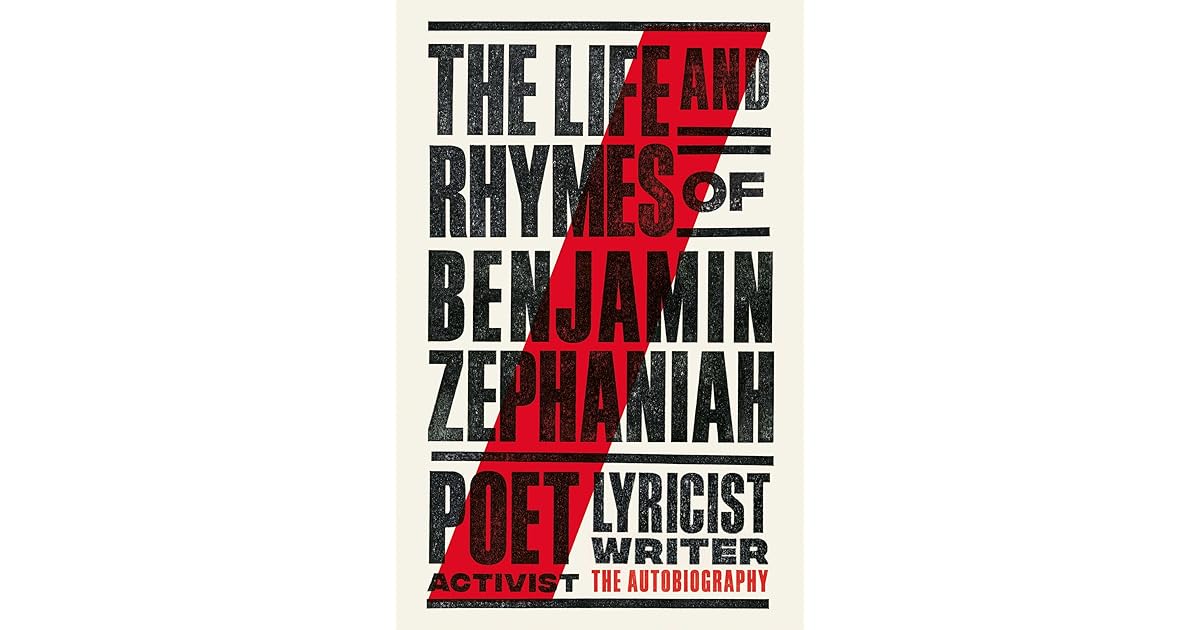 The Life and Rhymes of Benjamin Zephaniah: The Autobiography by ...